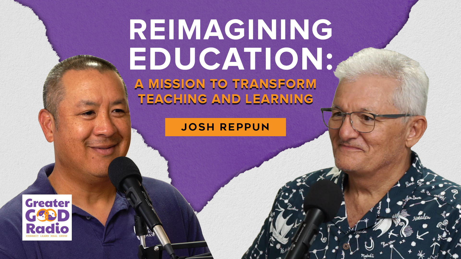 JOSH REPPUN - Greater Good Radio