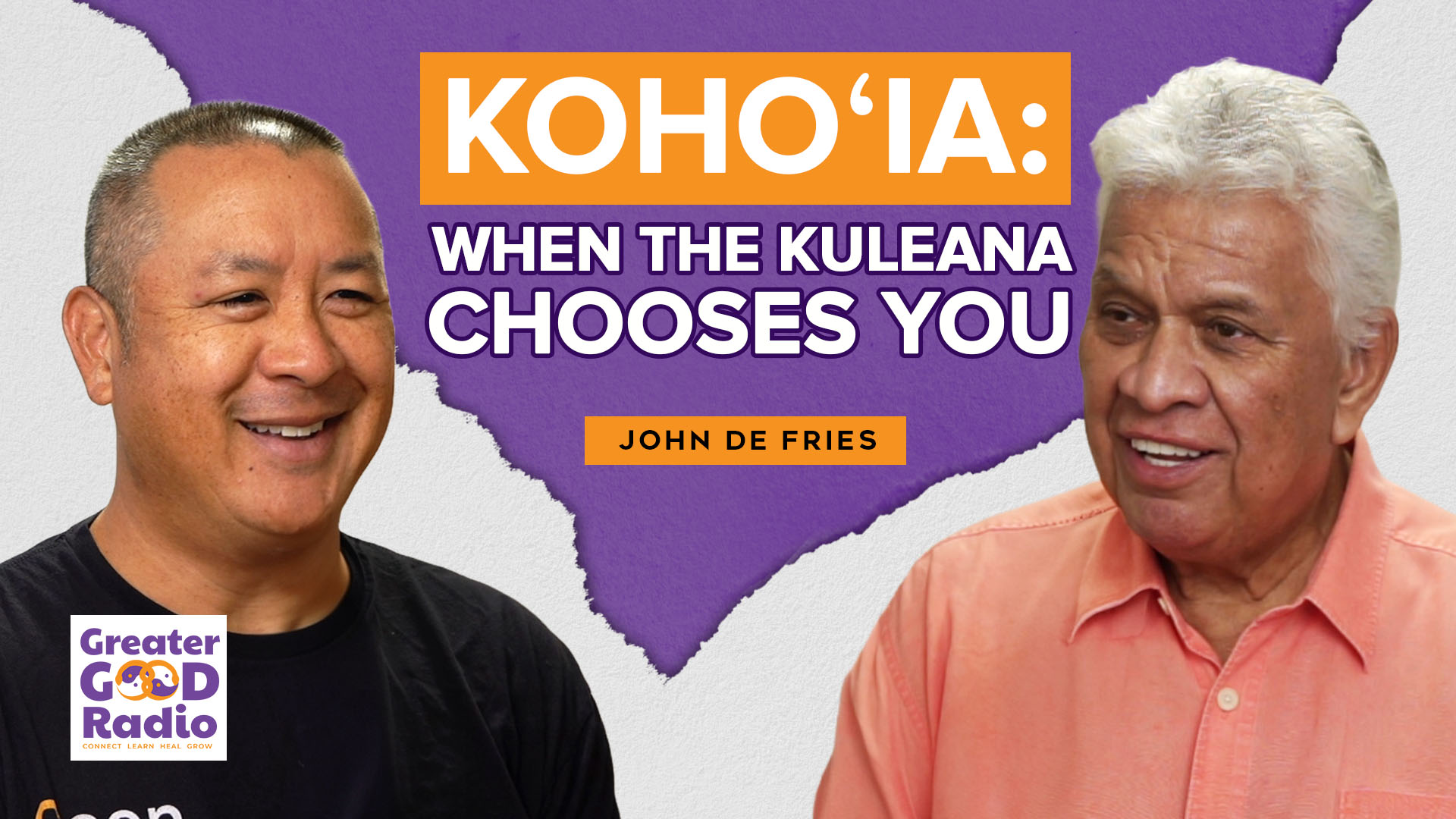 JOHN DE FRIES - Greater Good Radio