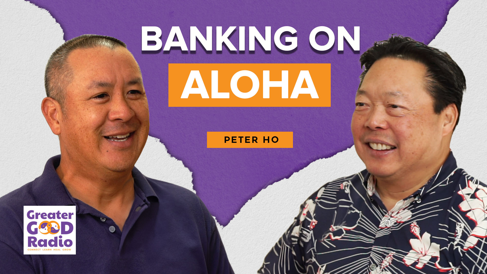 PETER HO - Greater Good Radio