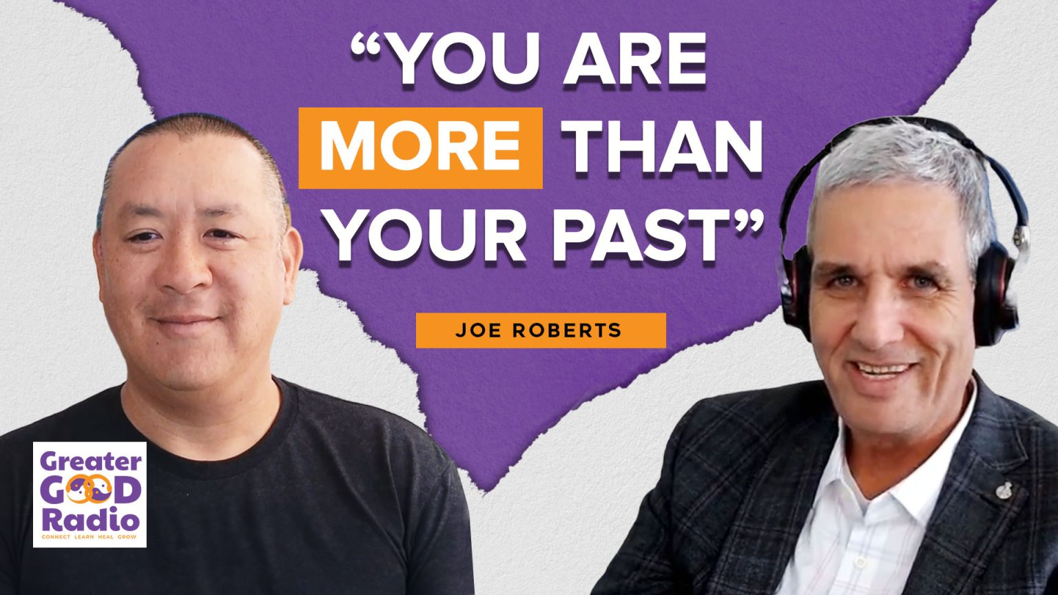 JOE ROBERTS - Greater Good Radio