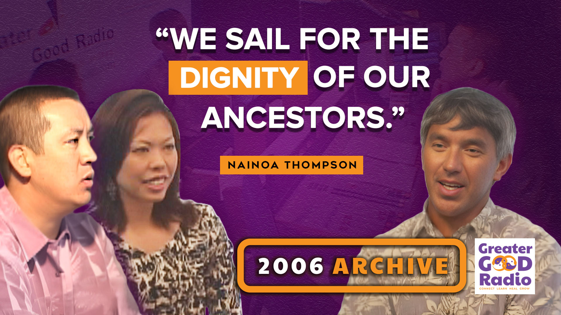 NAINOA THOMPSON - Greater Good Radio