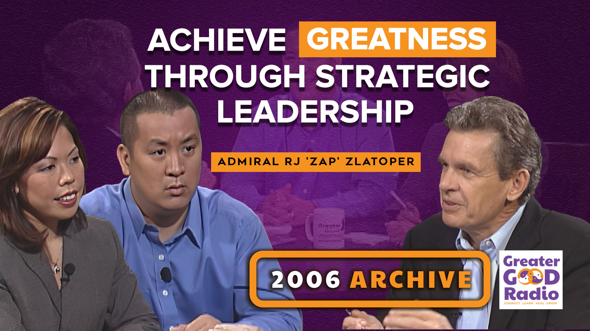 ADMIRAL RJ "ZAP" ZLATOPER - Greater Good Radio
