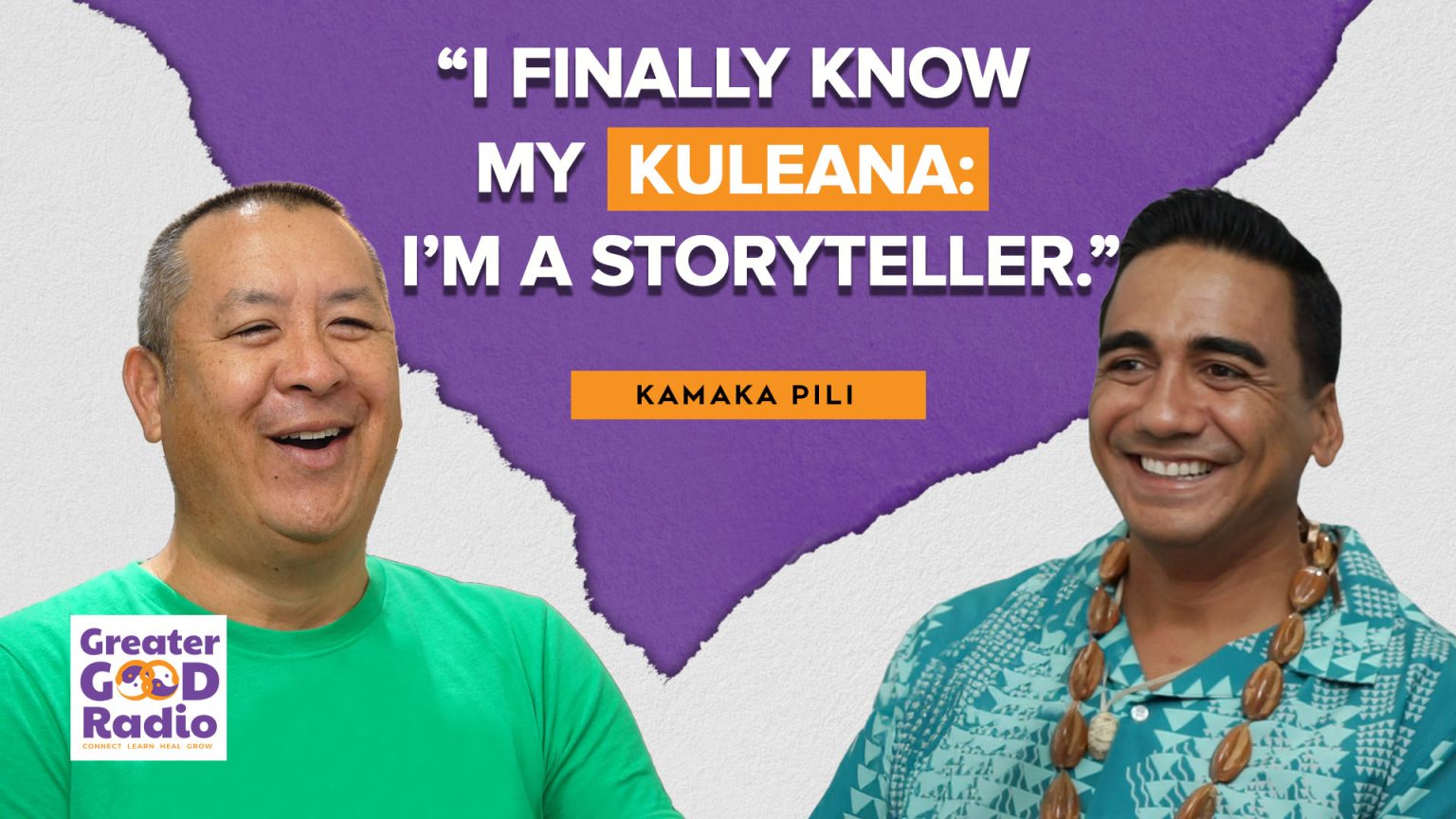 KAMAKA PILI - Greater Good Radio